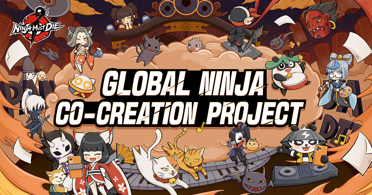 『Ninja Must Die』Global Ninja Co-Creation Project